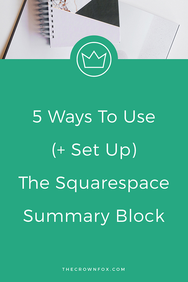 5 Ways To Use (+ Set Up) The Squarespace Summary Block — TheCrownFox • Designer for 6 and 7 ...